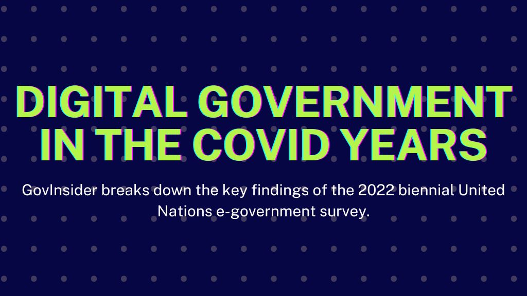 For 2 years, digital government was defined by the Covid response. What ...